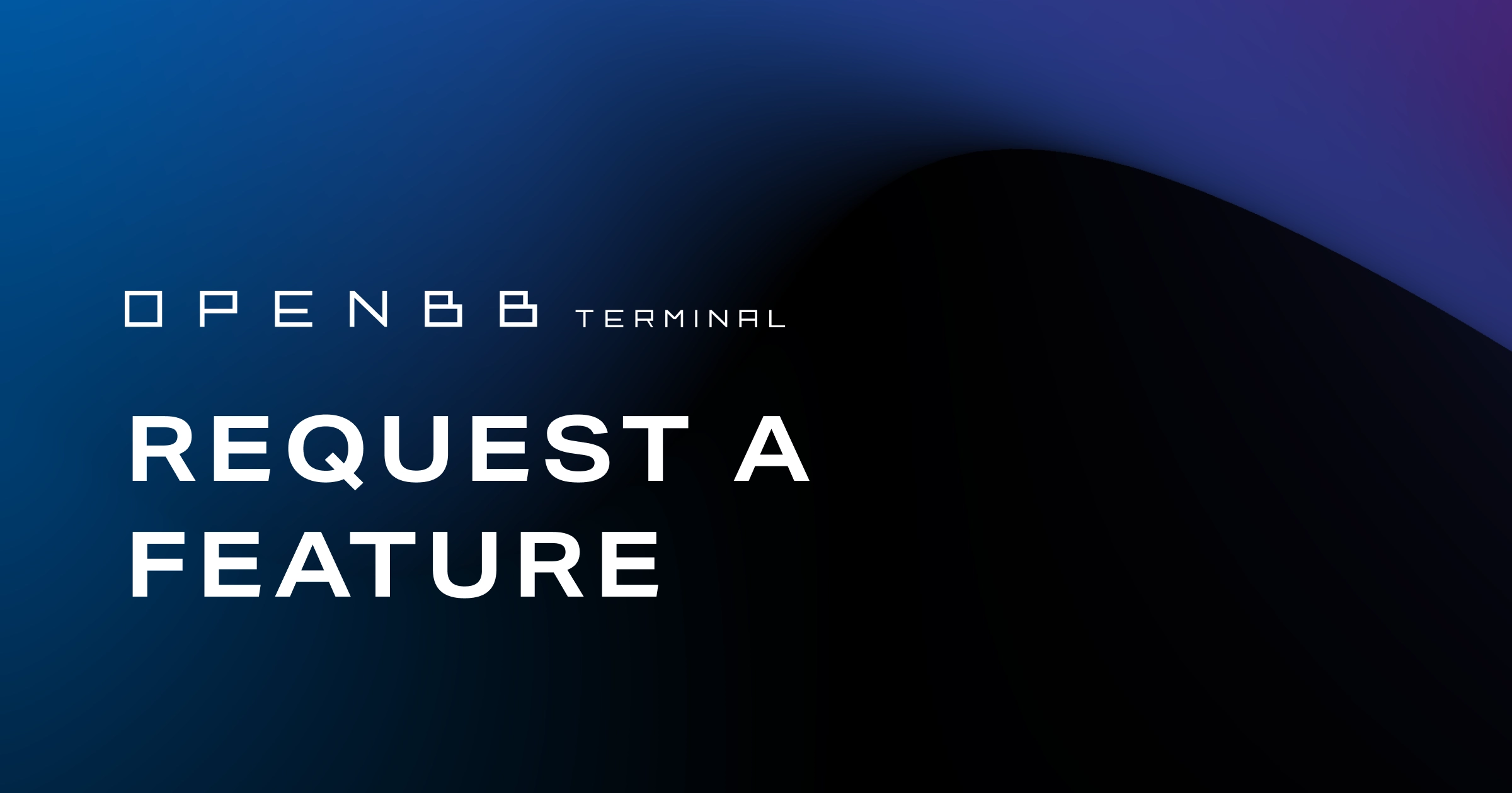 Request Features | OpenBB Terminal